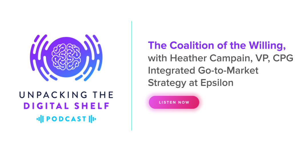 The Coalition of the Willing, with Heather Campain, VP, CPG Integrated ...