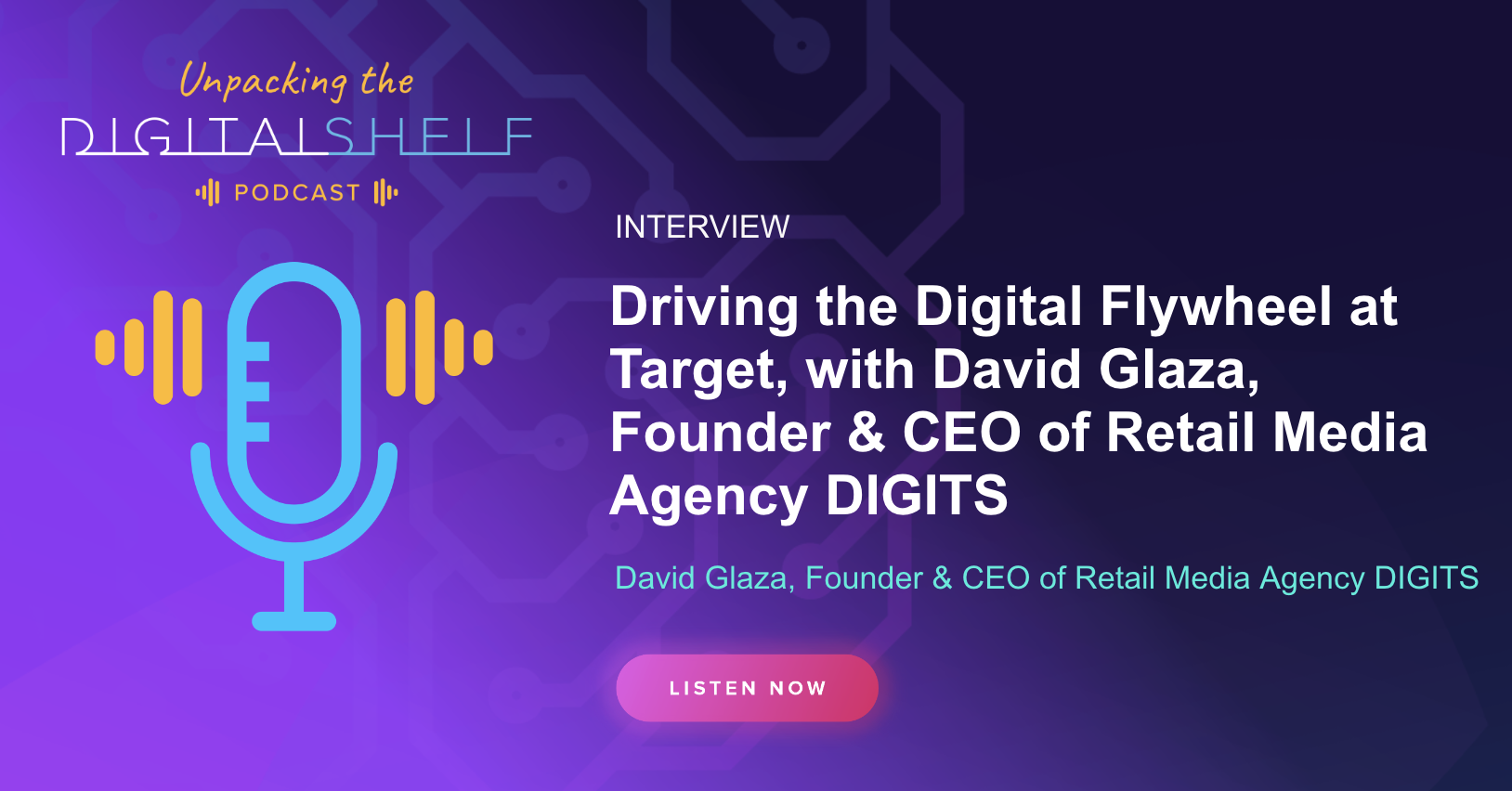 Interview: Driving the Digital Flywheel at Target, with David Glaza ...