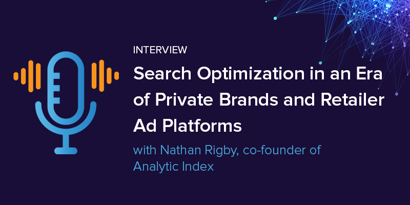 Search Optimization in an Era of Private Brands and Retailer Ad ...